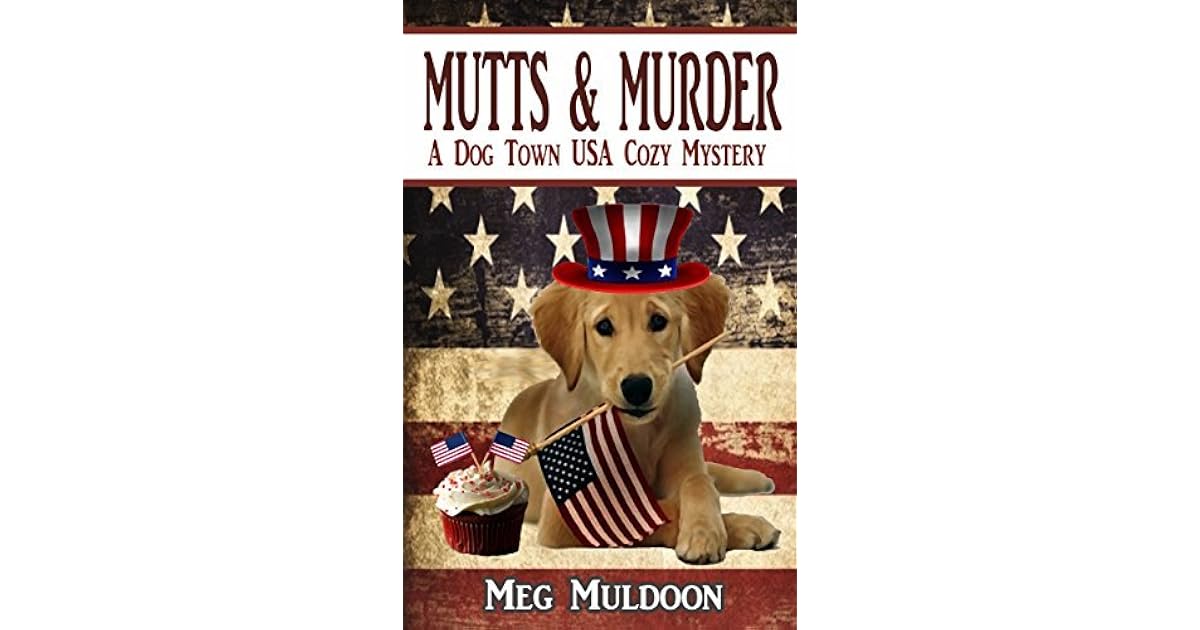 Mutts & Murder (Dog Town USA #1) by Meg Muldoon