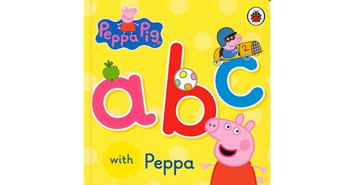 Peppa Pig: ABC with Peppa by Ladybird Books