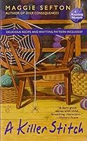A Killer Stitch (A Knitting Mystery, #4) by Maggie Sefton