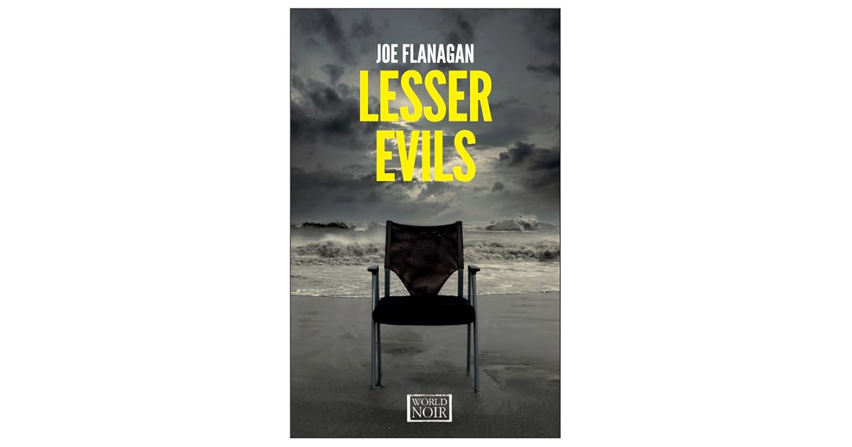 Lesser Evils by Joe Flanagan