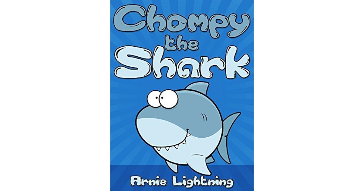 Chompy the Shark by Arnie Lightning