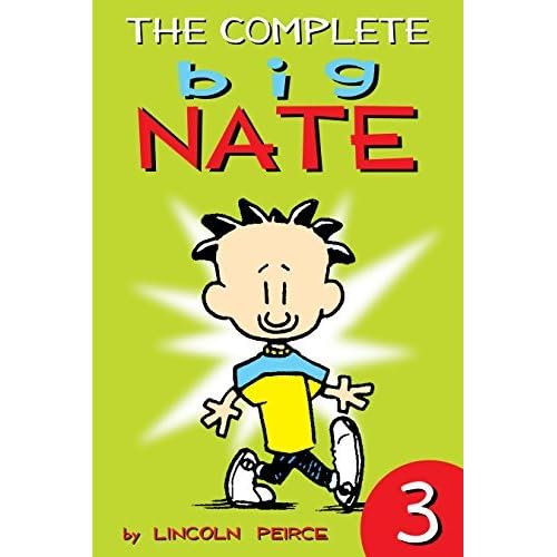 The Complete Big Nate: #3 by Lincoln Peirce — Reviews, Discussion ...