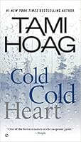 Cold Cold Heart by Tami Hoag