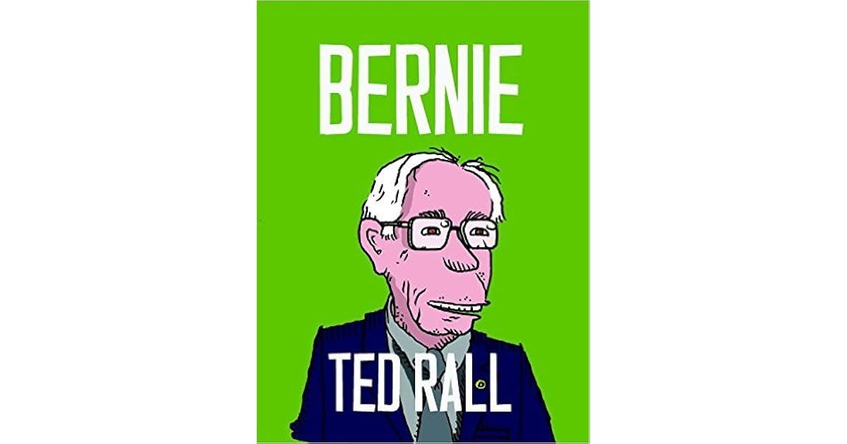 Bernie by Ted Rall