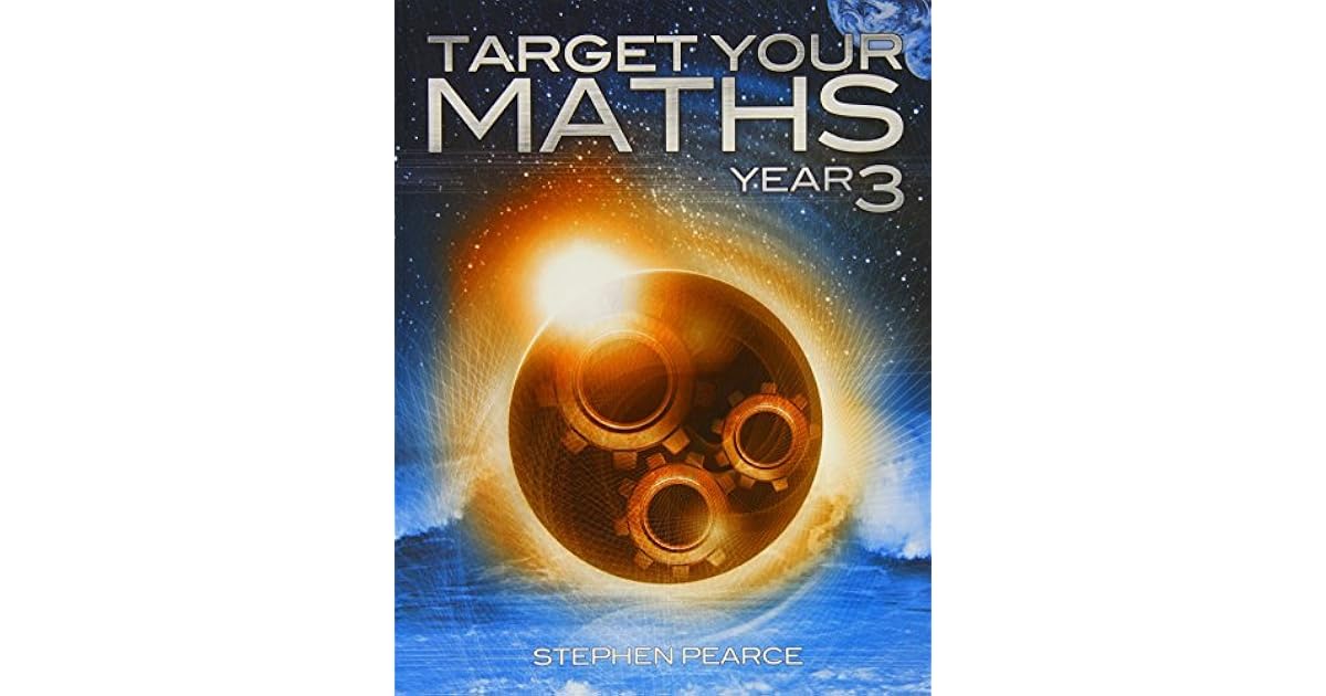Target Your Maths Year 3: Year 3 by Stephen Pearce by Stephen Pearce