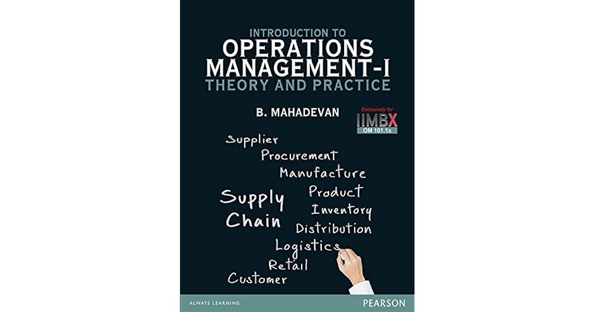 Introduction to Operations Management-1 by B. Mahadevan