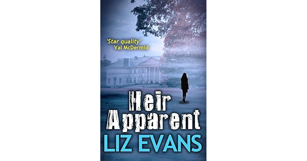 Heir Apparent (Grace Smith Mystery Book 2) by Liz Evans