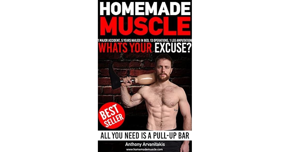 HomeMade Muscle: Strong & Lean Without going to the Gym by Anthony ...