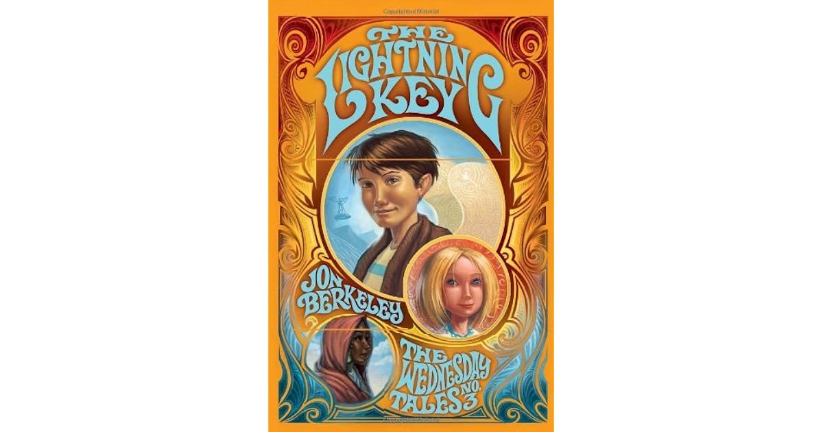 The Lightning Key (The Wednesday Tales, #3) by Jon Berkeley
