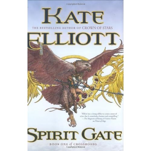 Spirit Gate (Crossroads, #1) by Kate Elliott — Reviews, Discussion ...