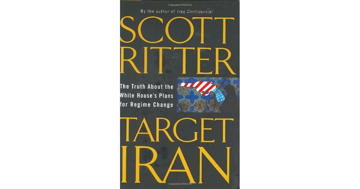 Target Iran: The Truth about the White House's Plans for Regime Change ...