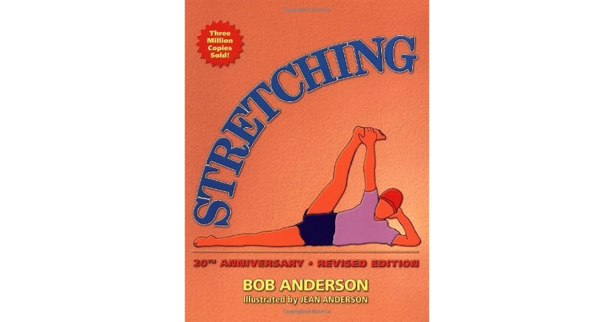 Stretching by Bob Anderson