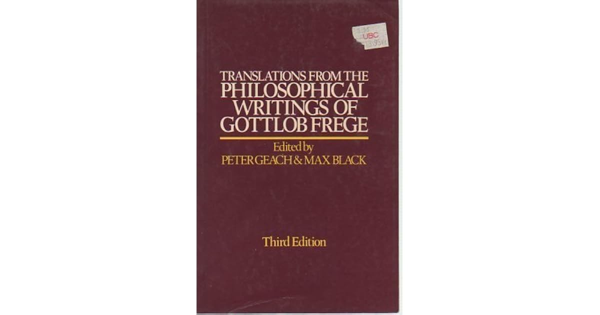 Translations from the Philosophical Writings of Gottlob Frege by ...