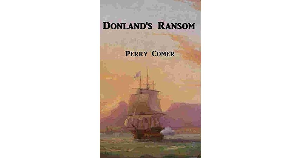 Donland's Ransom by Perry Comer