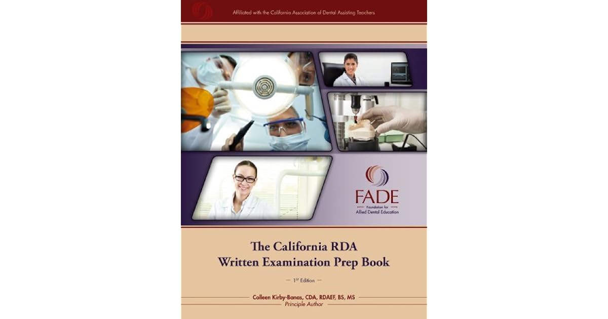 The California RDA Written Examination Prep Book by Colleen Kirby-Banas