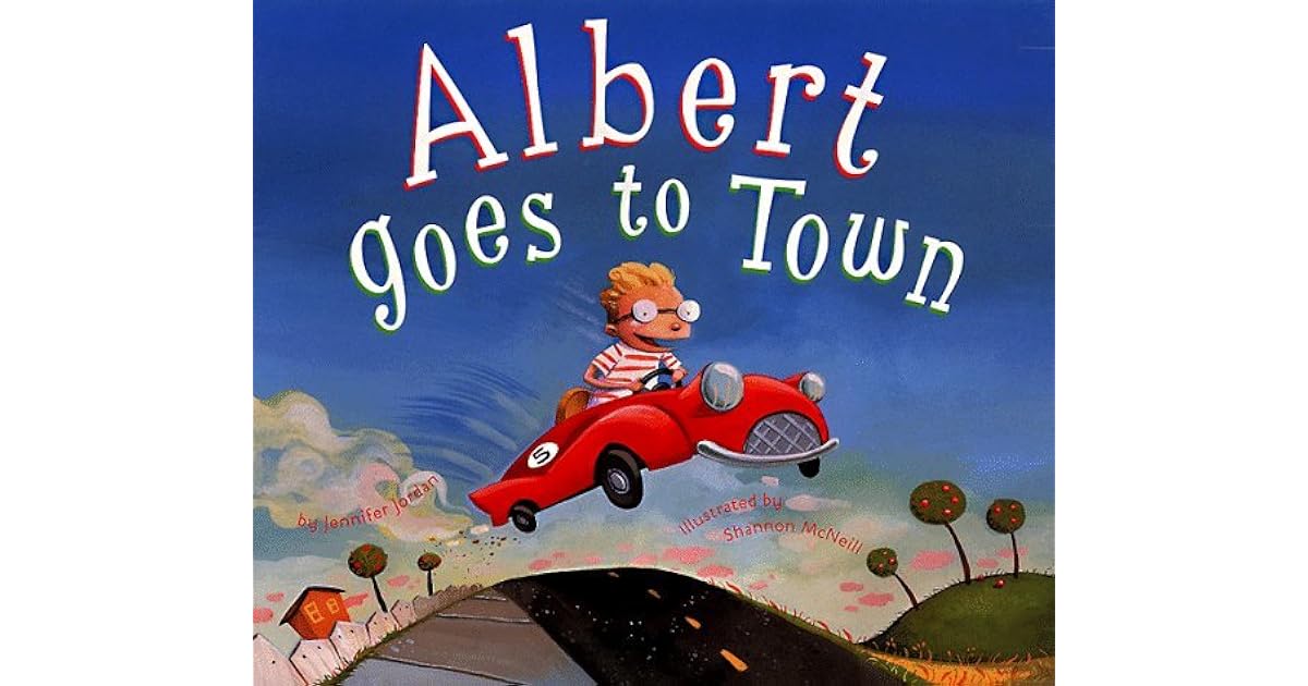 Albert Goes to Town by Jennifer Jordan