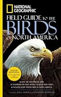 National Geographic Field Guide to the Birds of North America by ...