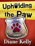 Paw Enforcement Series by Diane Kelly