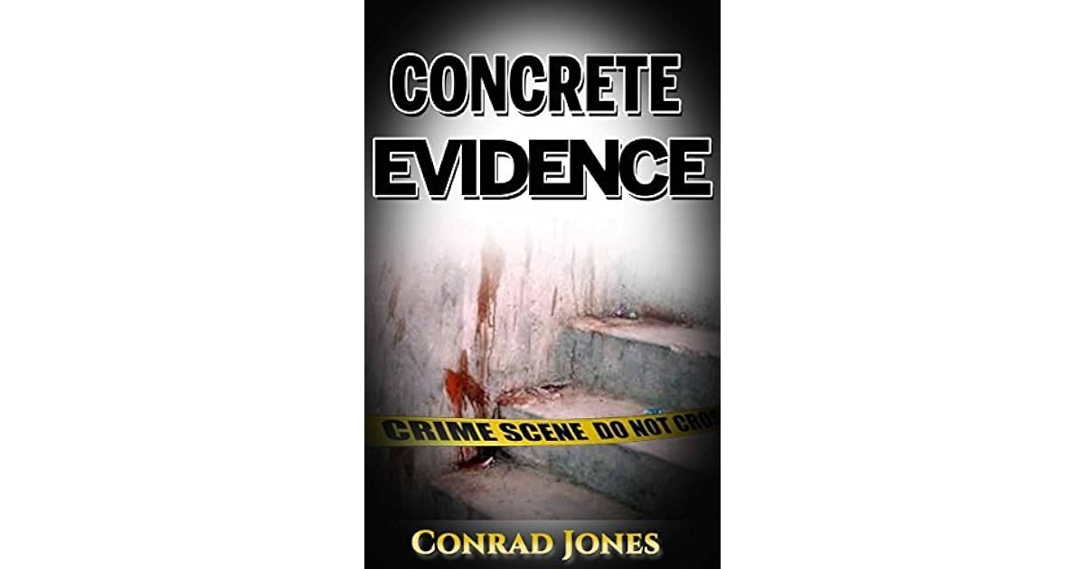 Concrete Evidence Detective Alec Ramsay 6 By Conrad Jones concrete-evidence-detective-alec-ramsay-6-by-conrad-jones