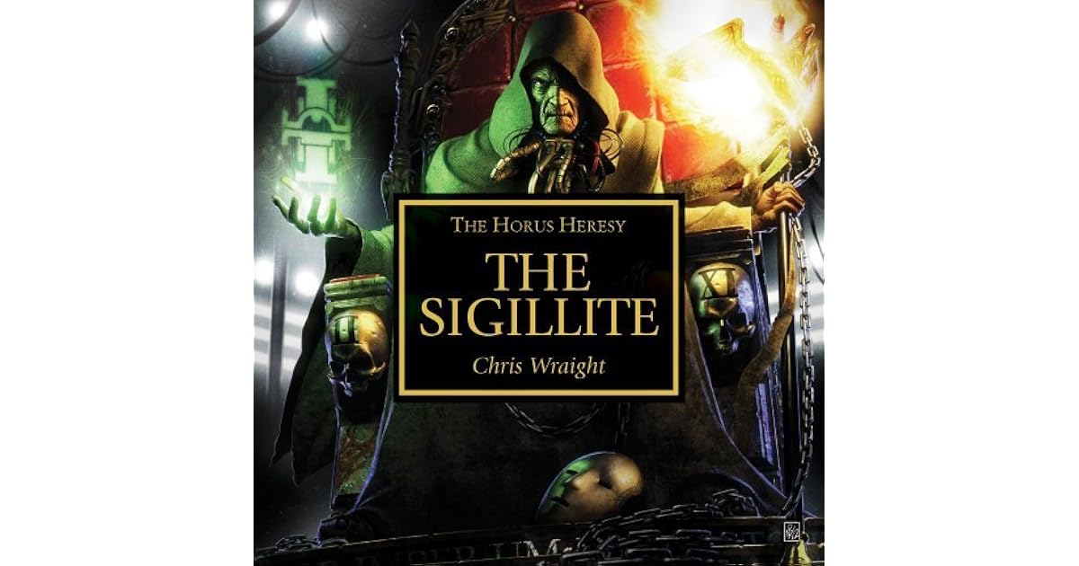 The Sigillite by Chris Wraight