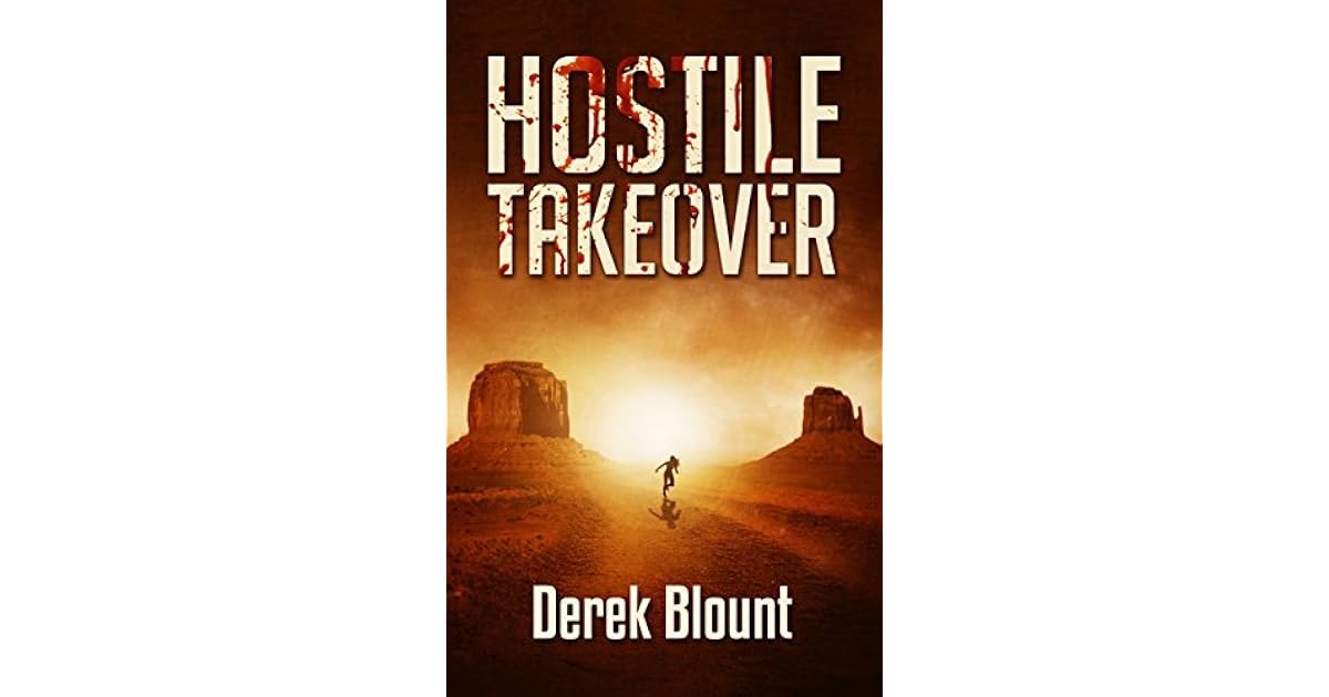 Hostile Takeover by Derek Blount