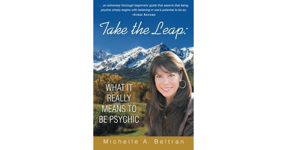 Book giveaway for Take the Leap: What It Really Means to Be Psychic by ...
