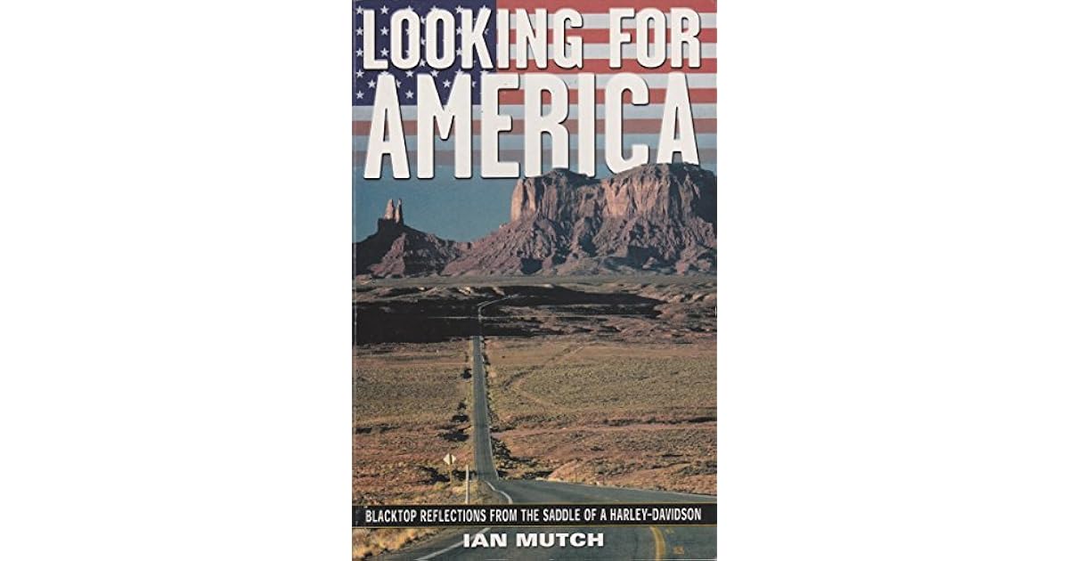 Looking For America by Ian Mutch