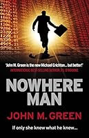 Nowhere Man by John M. Green