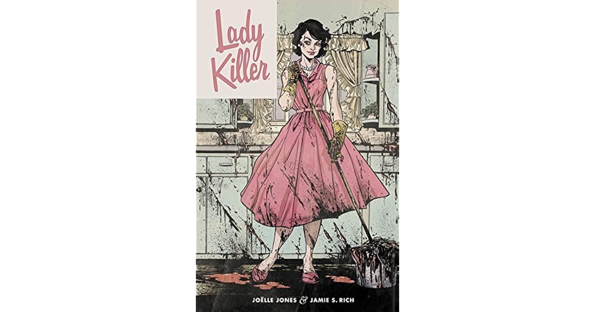 Lady Killer by Joëlle Jones