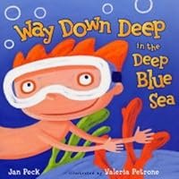 Way Down Deep in the Deep Blue Sea by Jan Peck