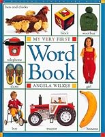 My First Word Board Book by Angela Wilkes