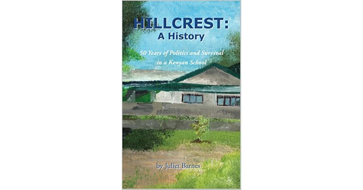 Hillcrest: A History by Juliet Barnes