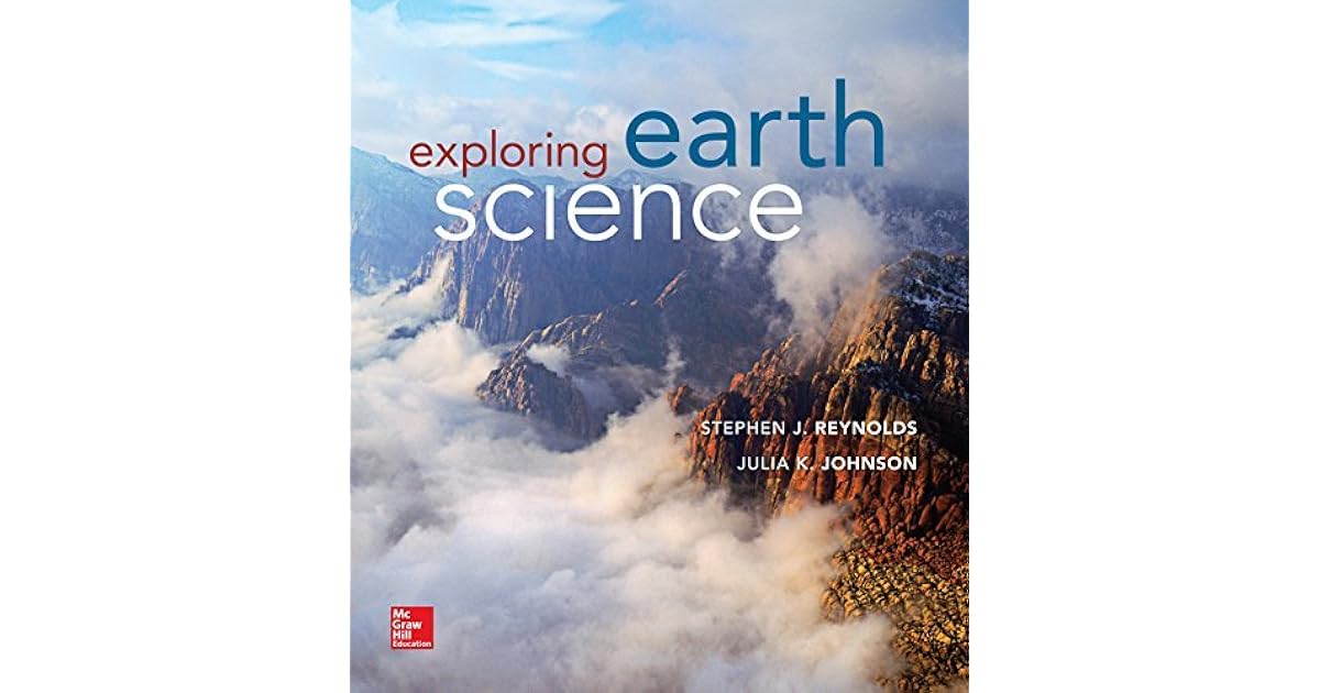 Exploring Earth Science by Stephen J. Reynolds