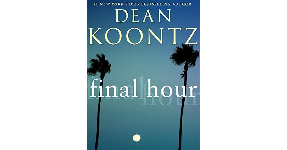 Final Hour (Ashley Bell, #0.5) by Dean Koontz