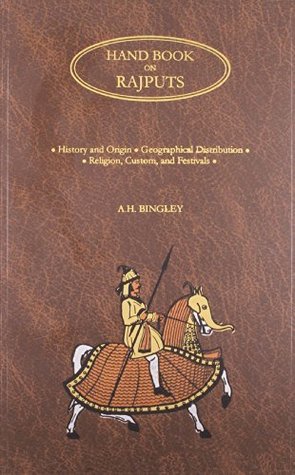 Handbook on Rajputs by A.H. Bingley