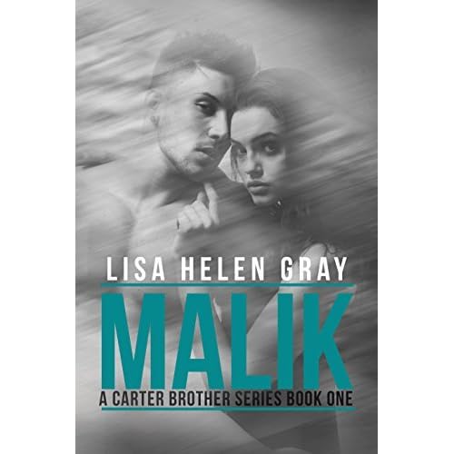 Malik (Carter Brothers #1) by Lisa Helen Gray — Reviews, Discussion ...