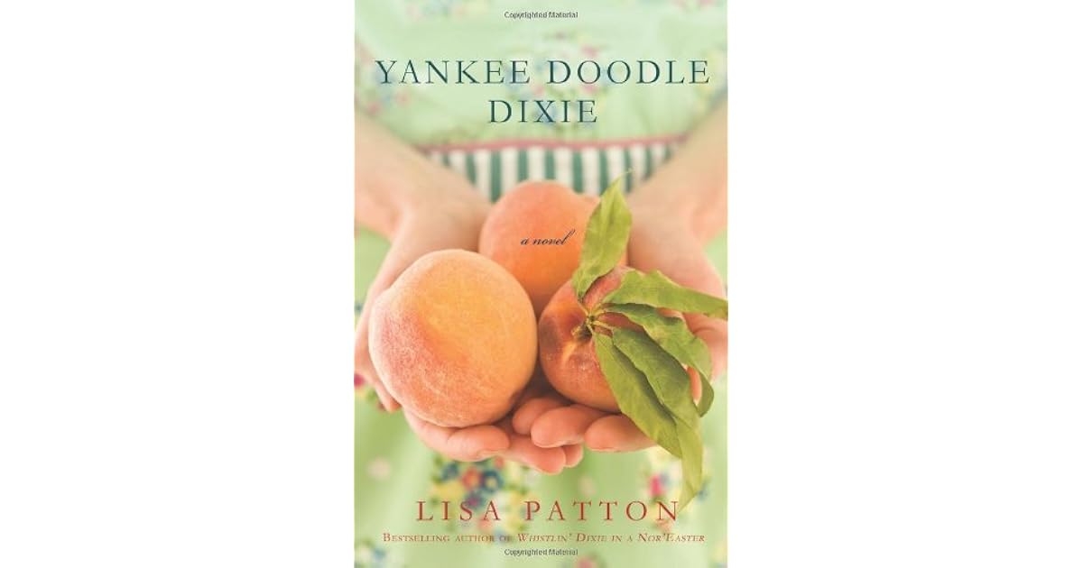 Yankee Doodle Dixie (Dixie, #2) by Lisa Patton