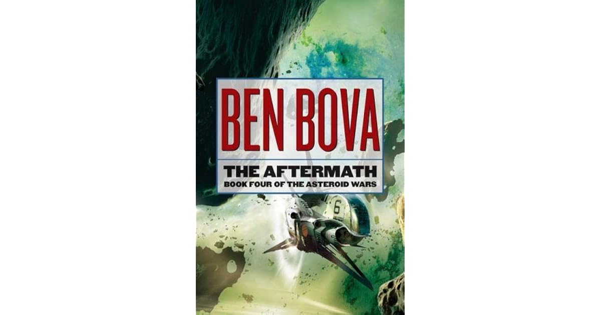 The Aftermath by Ben Bova