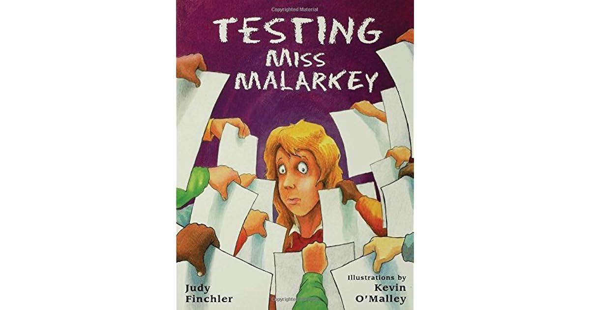 Testing Miss Malarkey by Judy Finchler