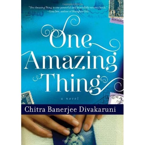 One Amazing Thing by Chitra Banerjee Divakaruni — Reviews, Discussion ...