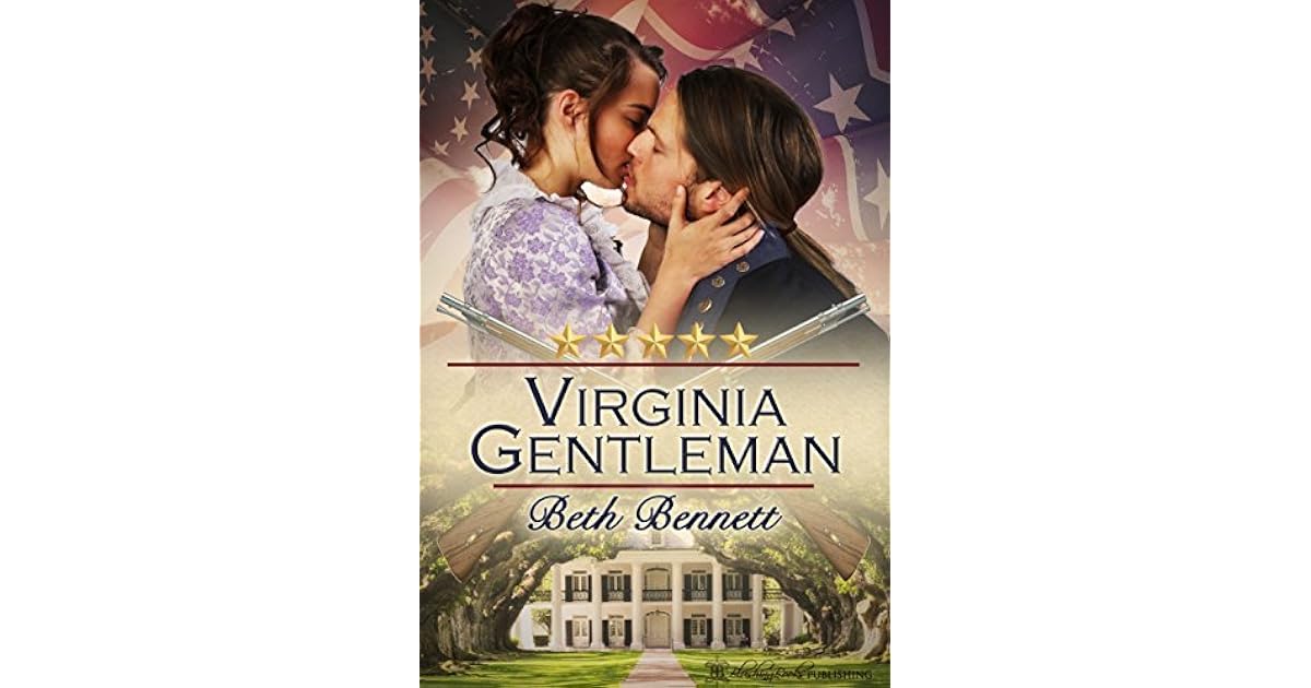 Virginia Gentleman: A Historical Virginia Romance by Beth Bennett