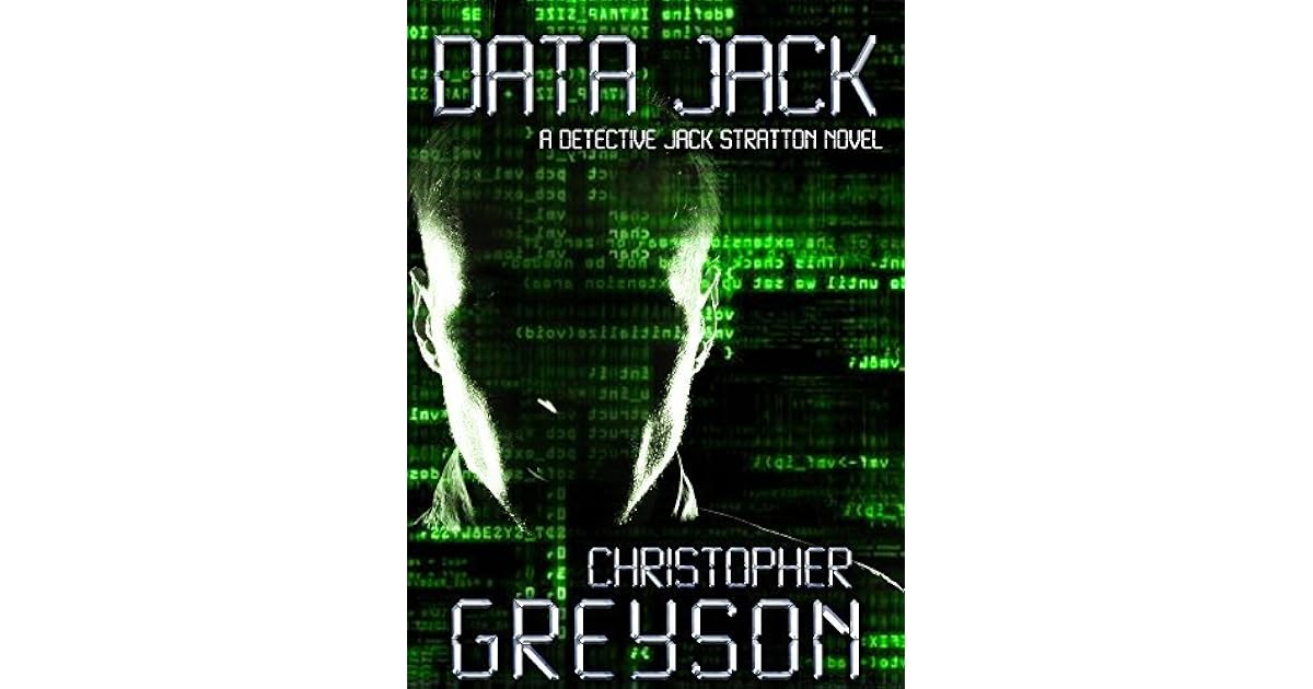 Data Jack (Jack Stratton, #5) by Christopher Greyson