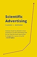 Scientific Advertising by Claude C. Hopkins