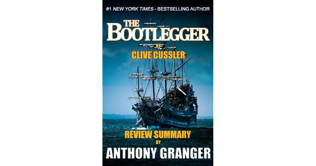 The Bootlegger (An Isaac Bell Adventure) by Clive Cussler Review ...