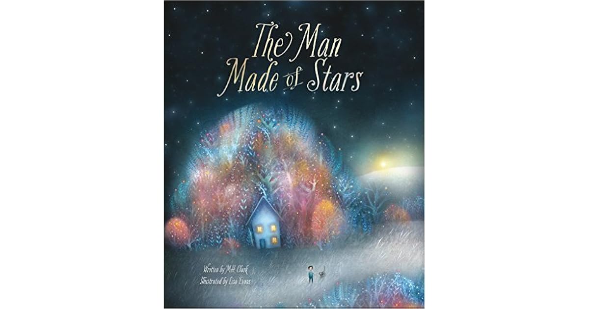 The Man Made of Stars by M.H. Clark