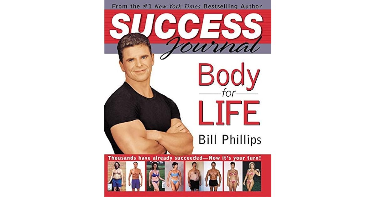 Body for Life Success Journal by Bill Phillips