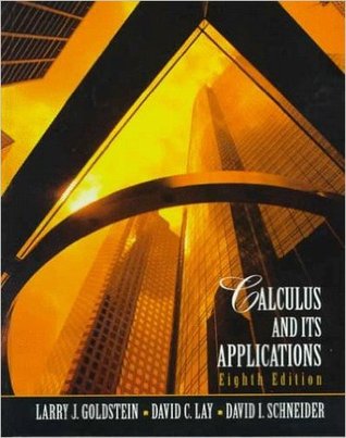 Calculus and Its Applications by Larry J. Goldstein