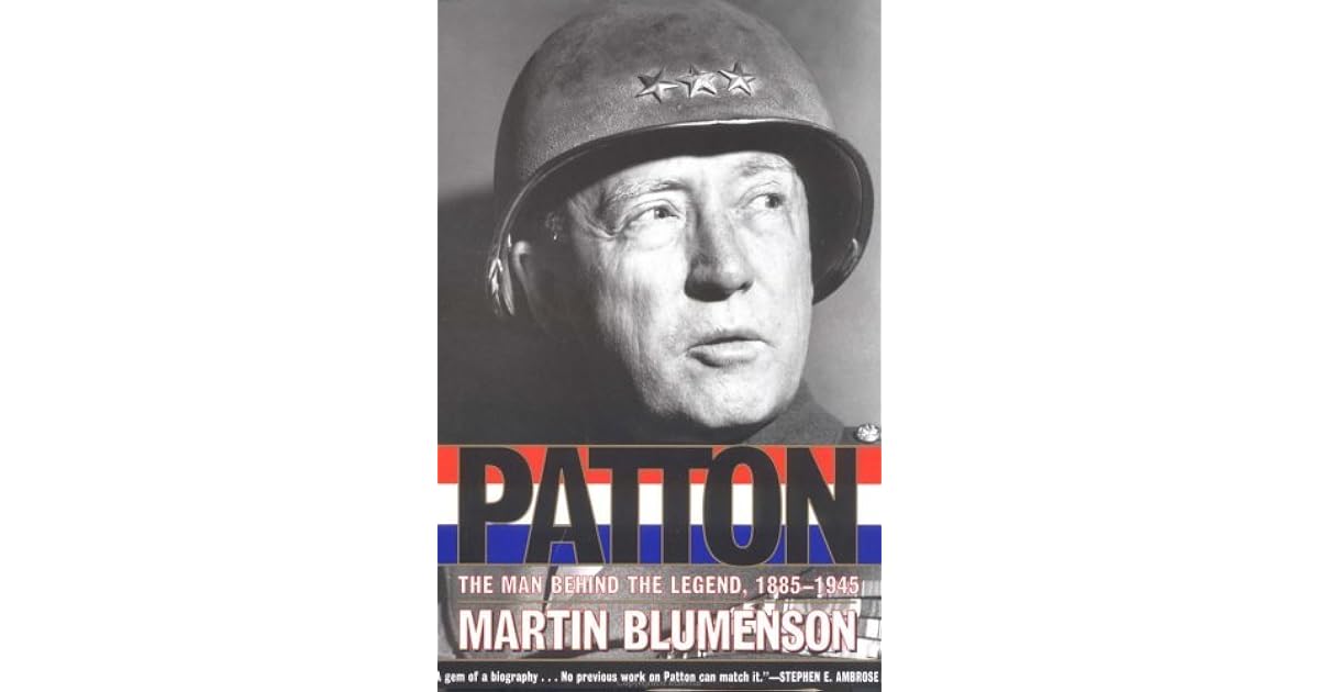 Patton by Martin Blumenson