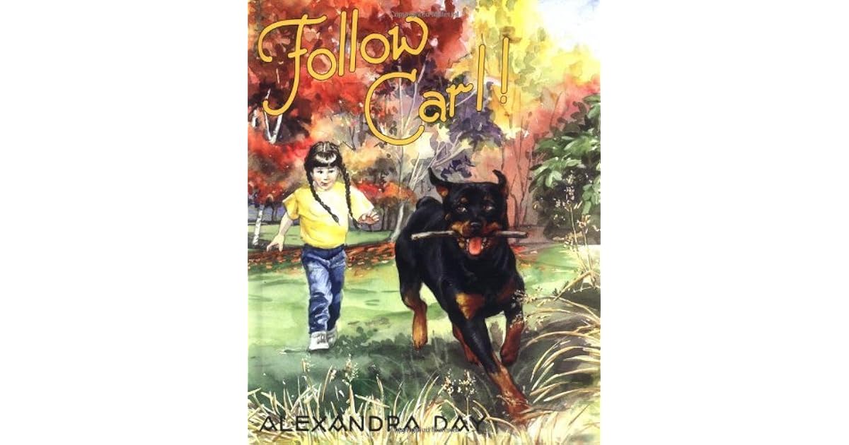 Follow Carl! (Good Dog, Carl, #9) by Alexandra Day