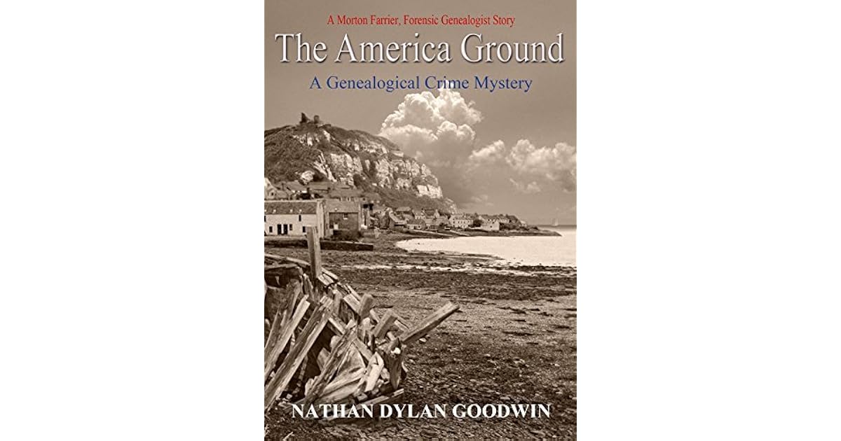 The America Ground by Nathan Dylan Goodwin